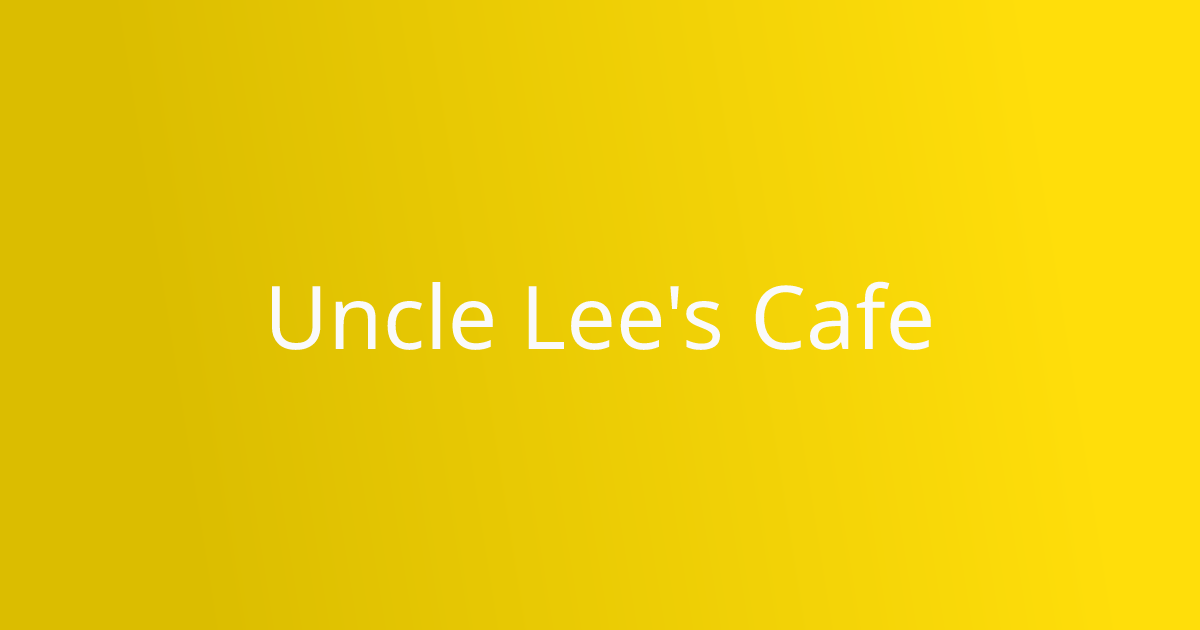 Order Authentic Chinese Online | Uncle Lee's Cafe - Pickup Available